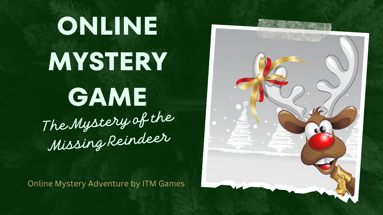 Online Mystery of the Missing Reindeer - Invitation 2 Events
